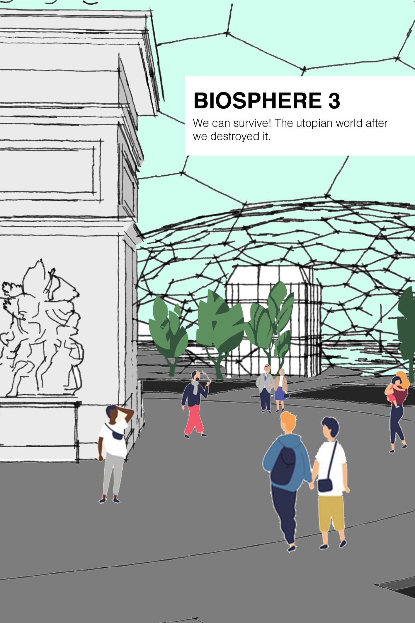 Biosphere 3 | Concept Architecture Project