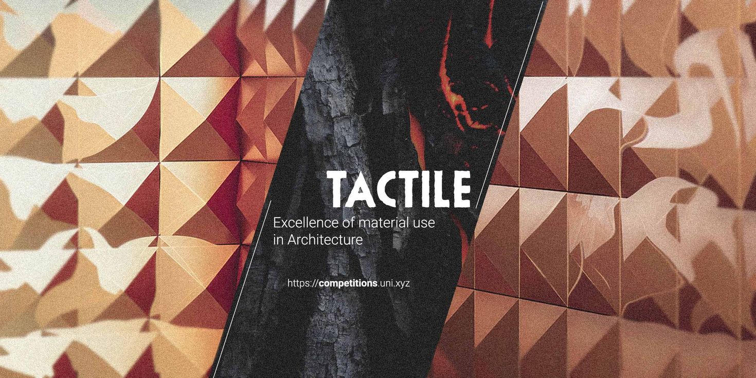 Tactile Architecture Competition | Worldwide | About